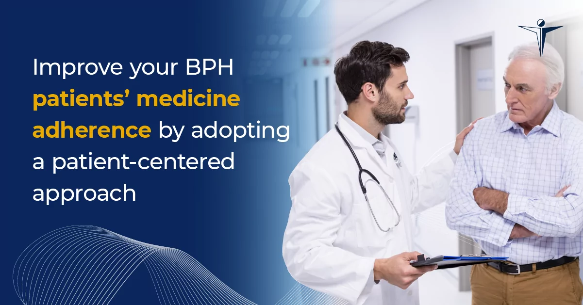 Due to Misconceptions About Treatments, BPH Patients May Not Comply ...